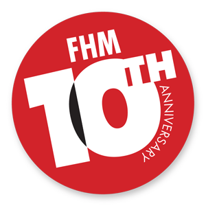 FHM Celebrates 10th Anniversary in March!